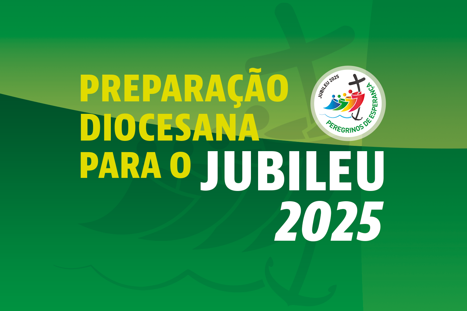 O Jubileu 2025: Peregrinos de Esperança - Diocese de Campo Limpo